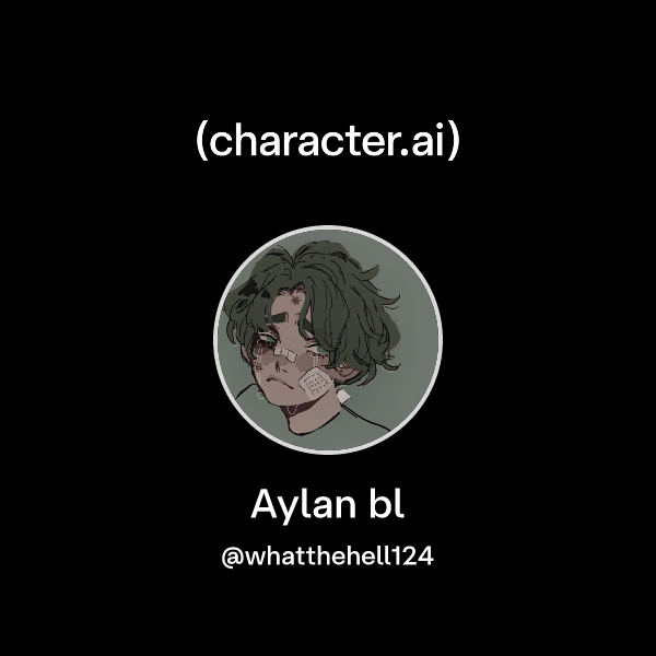 Chat with Aylan bl | character.ai | Personalized AI for every moment of ...
