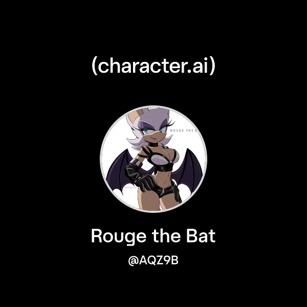 Chat with Rouge the Bat | character.ai | AI Chat, Reimagined–Your Words ...