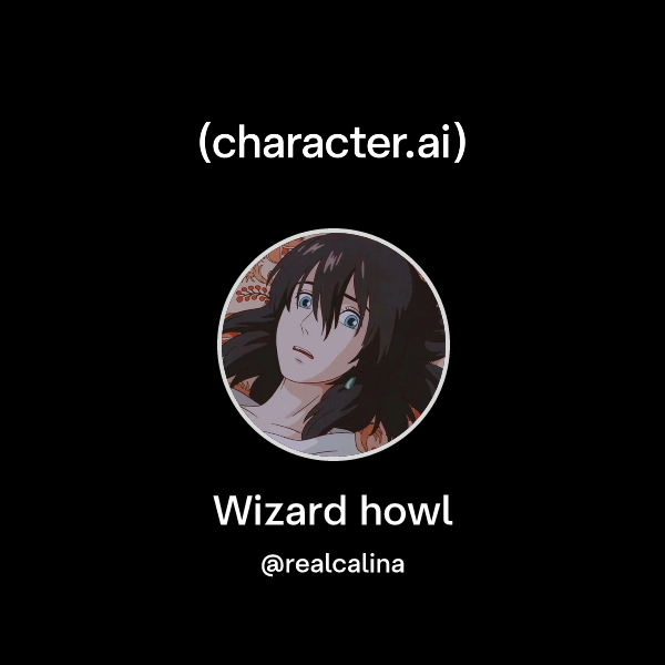 Chat with Wizard howl | character.ai | Personalized AI for every moment ...