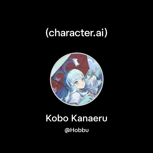 Chat with Kobo Kanaeru | character.ai | AI Chat, Reimagined–Your Words ...