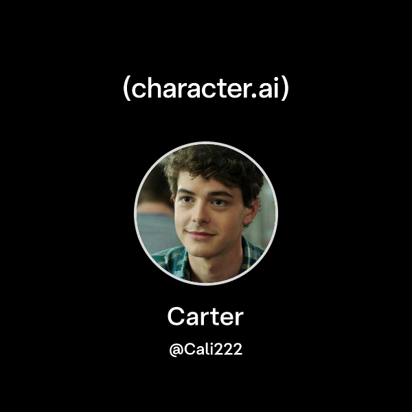Chat with Carter | character.ai | Personalized AI for every moment of ...