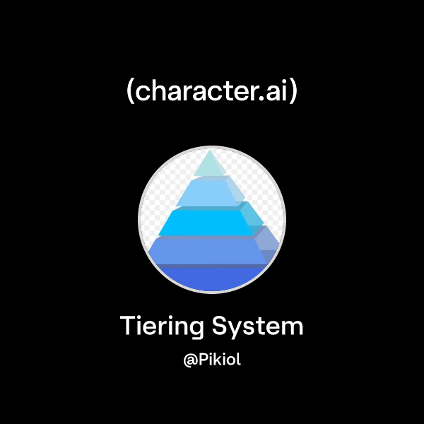 Chat with Tiering System | character.ai | AI Chat, Reimagined–Your ...