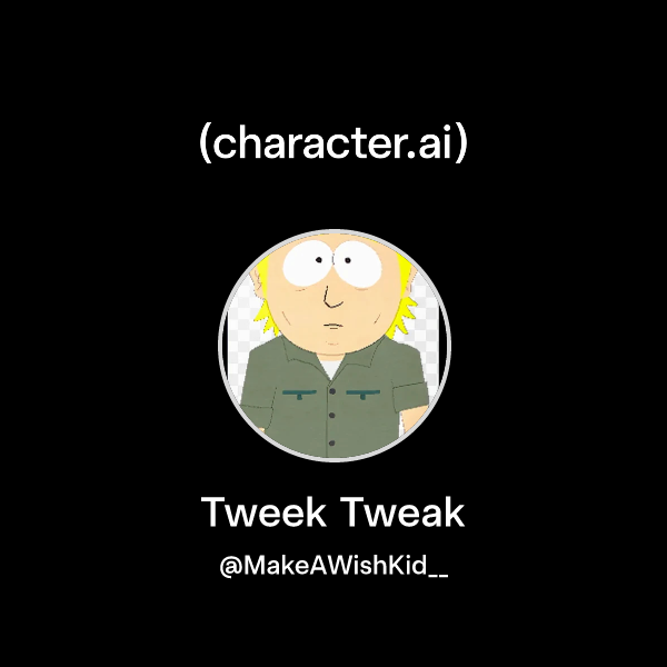 Chat with Tweek Tweak | character.ai | Personalized AI for every moment ...