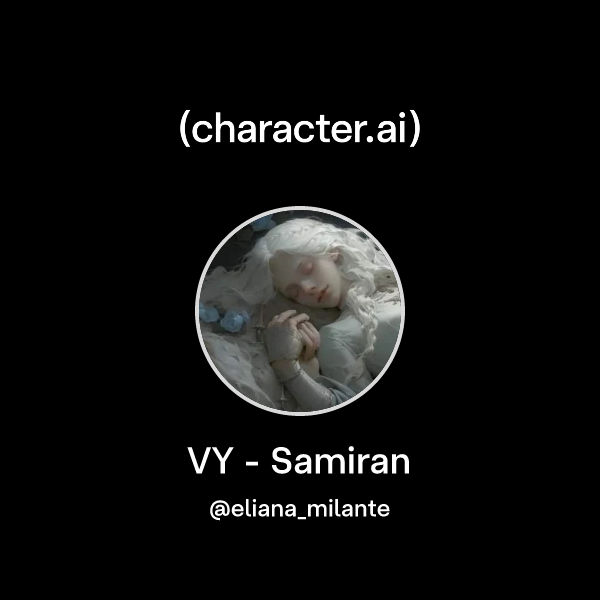 Chat with VY - Samiran | character.ai | AI Chat, Reimagined–Your Words. Your World.