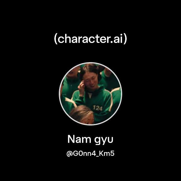 Chat with Nam gyu | character.ai | AI Chat, Reimagined–Your Words. Your ...