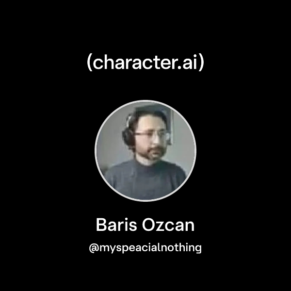 Chat with Baris Ozcan | character.ai | AI Chat, Reimagined–Your Words ...