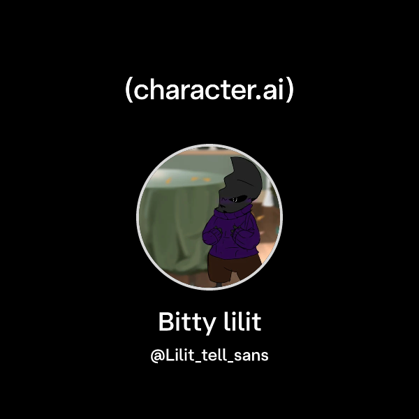 Chat with Bitty lilit | character.ai | Personalized AI for every moment ...