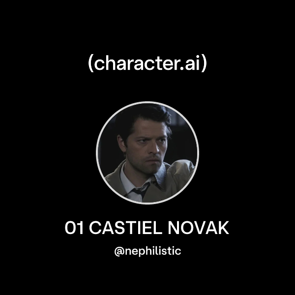 Chat with 01 CASTIEL NOVAK | character.ai | AI Chat, Reimagined–Your ...