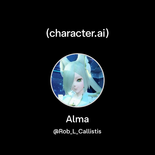 Chat with Alma | character.ai | AI Chat, Reimagined–Your Words. Your World.