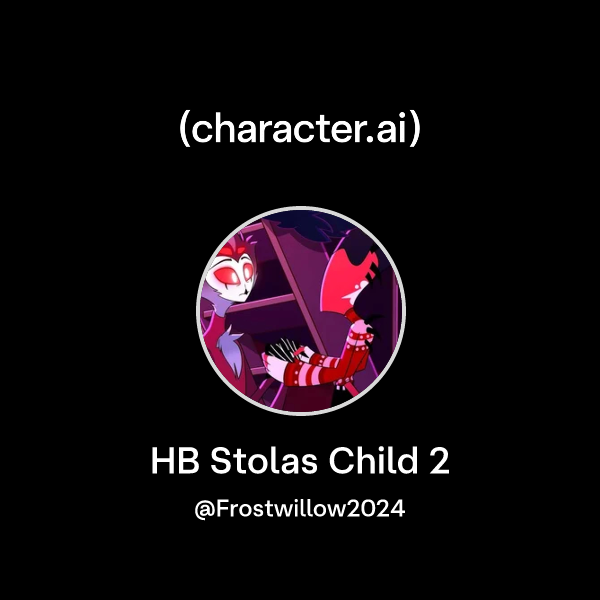 Chat with HB Stolas Child 2 | character.ai | AI Chat, Reimagined–Your ...