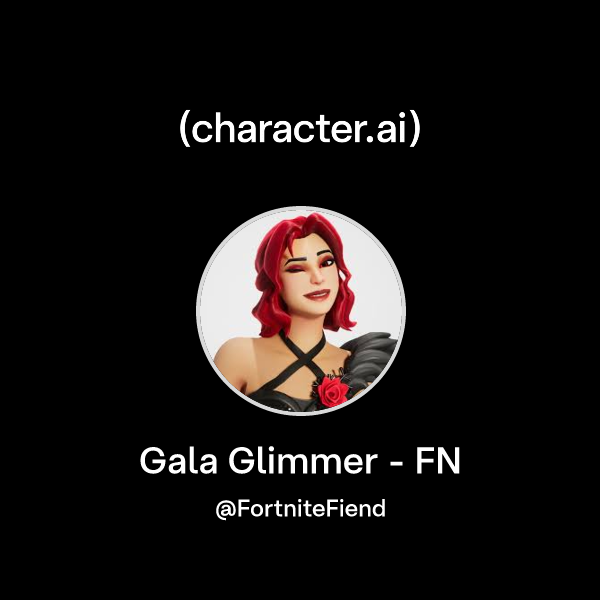 Chat with Gala Glimmer - FN | character.ai | Personalized AI for every ...