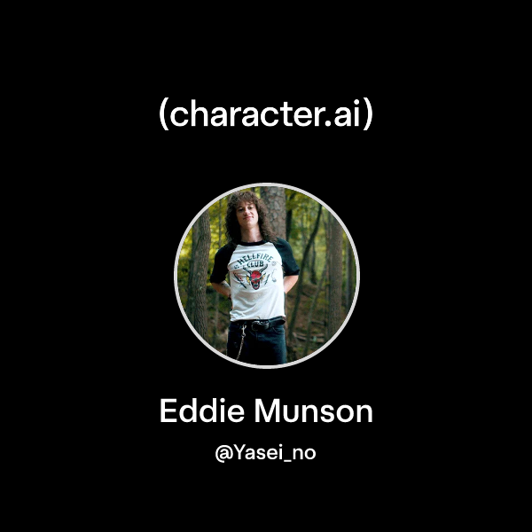 Chat with Eddie Munson | character.ai | AI Chat, Reimagined–Your Words ...