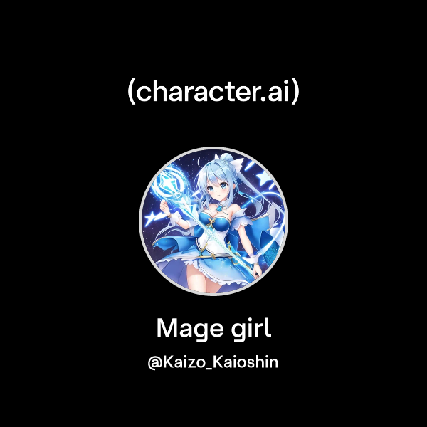 Chat with Mage girl | character.ai | Personalized AI for every moment ...