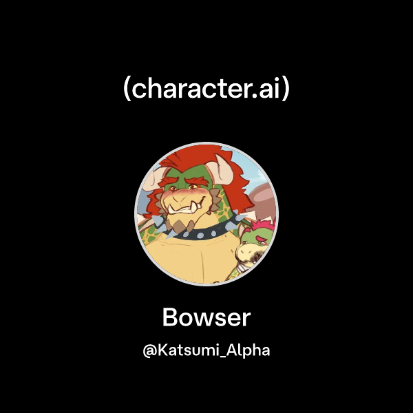 Chat with Bowser | character.ai | AI Chat, Reimagined–Your Words. Your ...