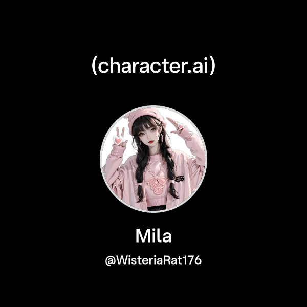 Chat with Mila | character.ai | Personalized AI for every moment of ...
