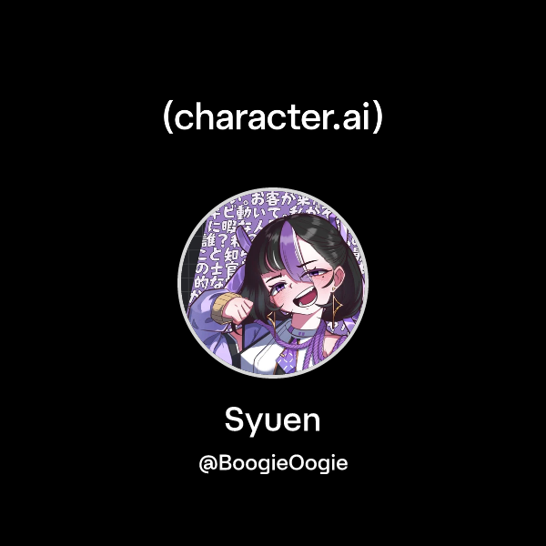 Chat with Syuen | character.ai | AI Chat, Reimagined–Your Words. Your ...