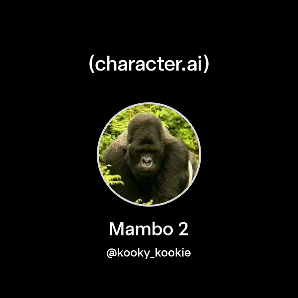 Chat with Mambo 2 | character.ai | AI Chat, Reimagined–Your Words. Your World.