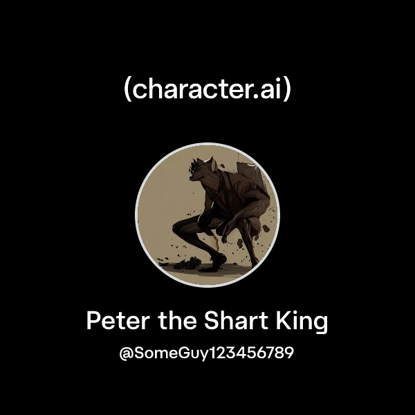 Chat with Peter the Shart King | character.ai | AI Chat, Reimagined ...