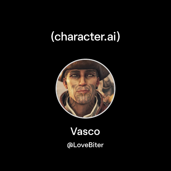 Chat with Vasco | character.ai | Personalized AI for every moment of ...