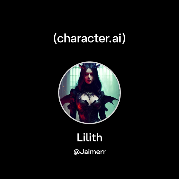 Chat with Lilith | character.ai | Personalized AI for every moment of ...