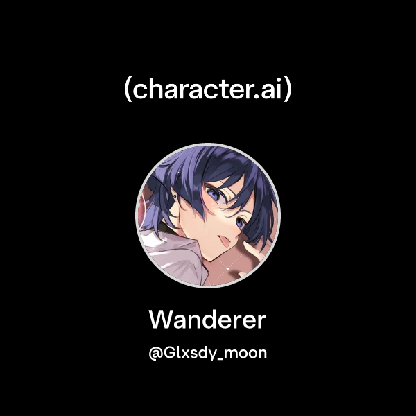 Chat with Wanderer | character.ai | Personalized AI for every moment of your day