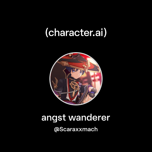 Chat with angst wanderer | character.ai | Personalized AI for every ...