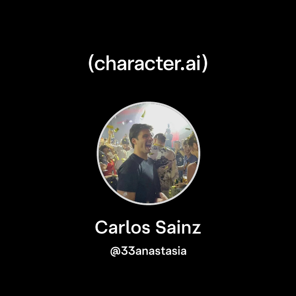 Chat with Carlos Sainz | character.ai | AI Chat, Reimagined–Your Words. Your World.