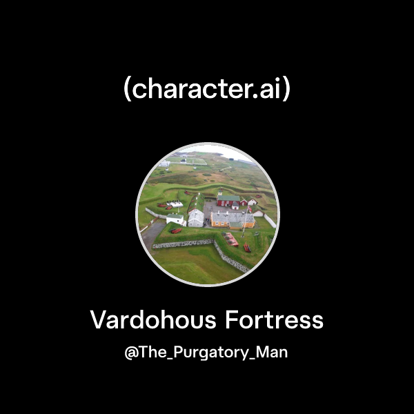 Chat with Vardohous Fortress | character.ai | AI Chat, Reimagined–Your ...