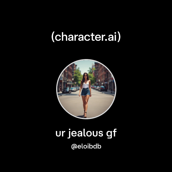 Chat with ur jealous gf | character.ai | AI Chat, Reimagined–Your Words ...