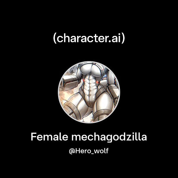 Chat with Female mechagodzilla | character.ai | AI Chat, Reimagined ...