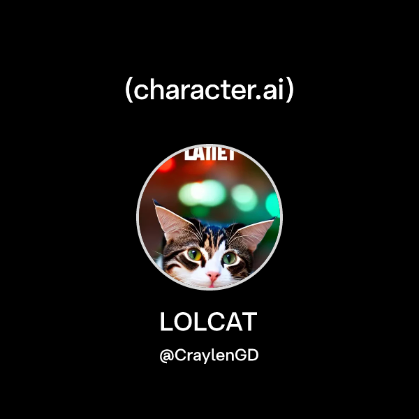Chat with LOLCAT | character.ai | AI Chat, Reimagined–Your Words. Your ...