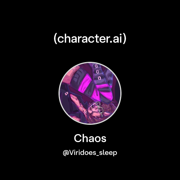 Chat with Chaos | character.ai | Personalized AI for every moment of your day