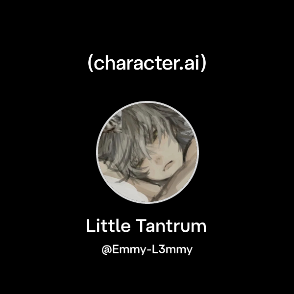 Chat with Little Tantrum | character.ai | AI Chat, Reimagined–Your ...