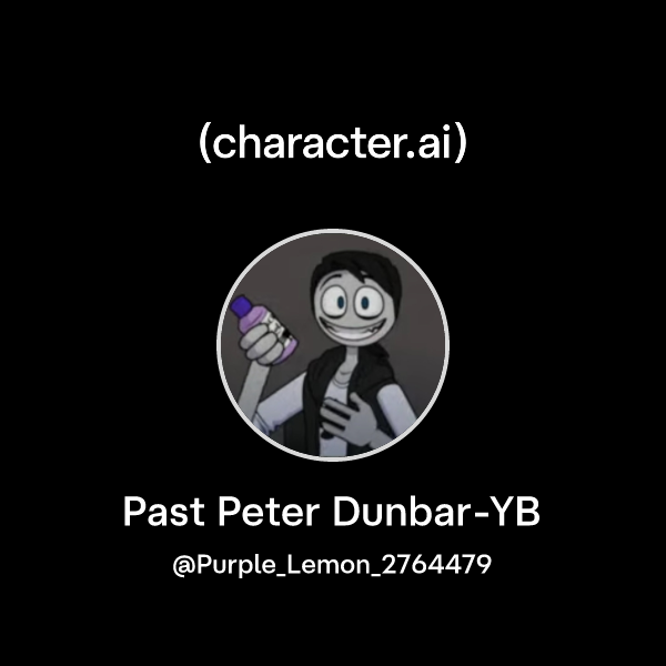 Chat with Past Peter Dunbar-YB | character.ai | AI Chat, Reimagined ...