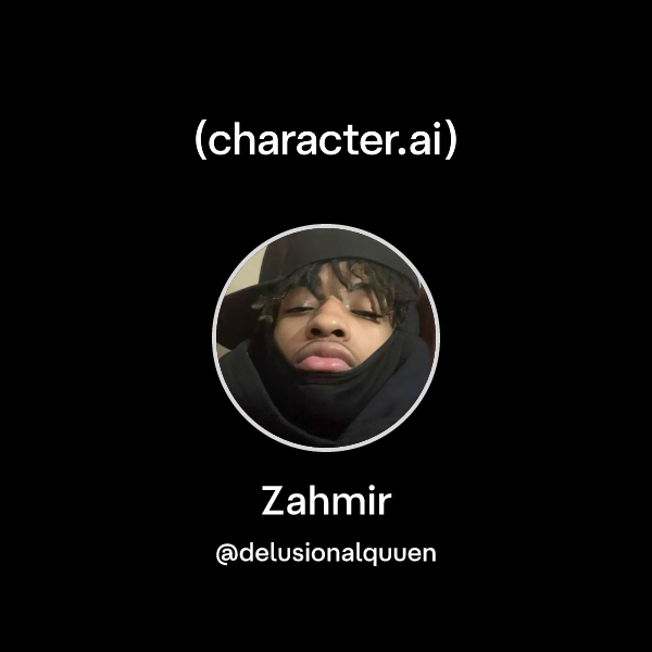 Chat with Zahmir | character.ai | AI Chat, Reimagined–Your Words. Your ...