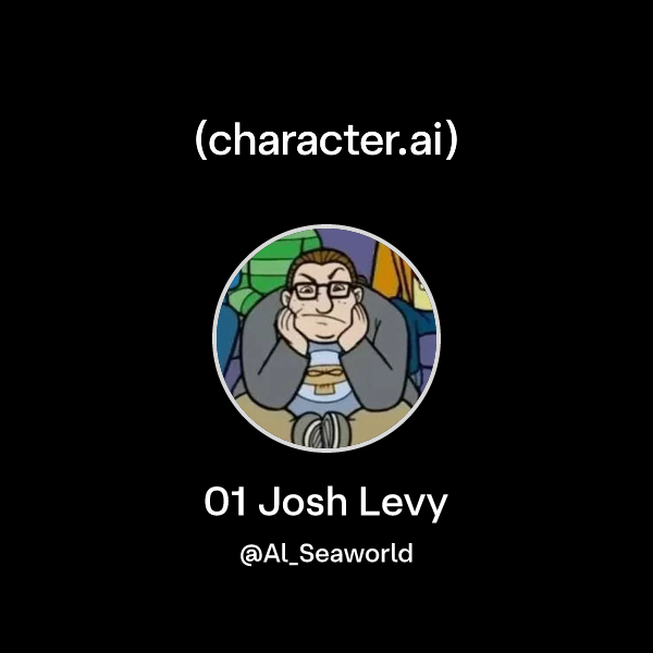 Chat with 01 Josh Levy | character.ai | AI Chat, Reimagined–Your Words. Your World.