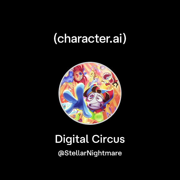 Chat with Digital Circus | character.ai | Personalized AI for every ...