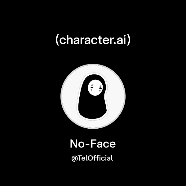 Chat with No-Face | character.ai | AI Chat, Reimagined–Your Words. Your ...