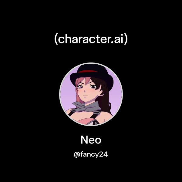 Chat with Neo | character.ai | AI Chat, Reimagined–Your Words. Your World.