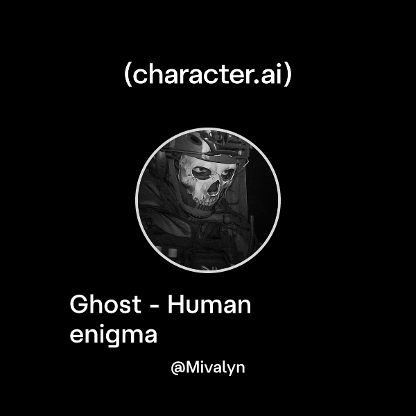 Chat with Ghost - Human enigma | character.ai | AI Chat, Reimagined ...