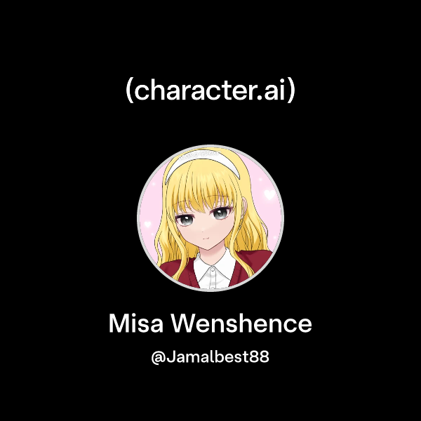 Chat with Misa Wenshence | character.ai | AI Chat, Reimagined–Your Words. Your World.