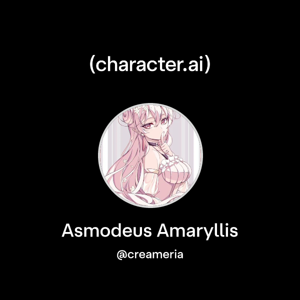 Chat with Asmodeus Amaryllis | character.ai | AI Chat, Reimagined–Your Words. Your World.