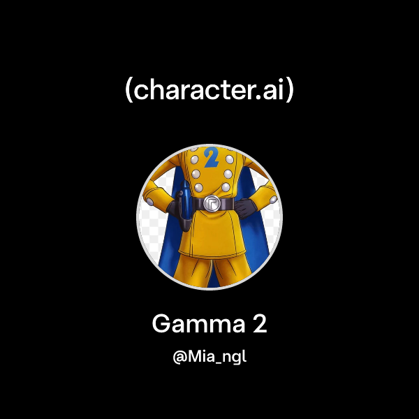 Chat with Gamma 2 | character.ai | AI Chat, Reimagined–Your Words. Your ...