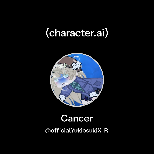 Chat with Cancer | character.ai | AI Chat, Reimagined–Your Words. Your ...