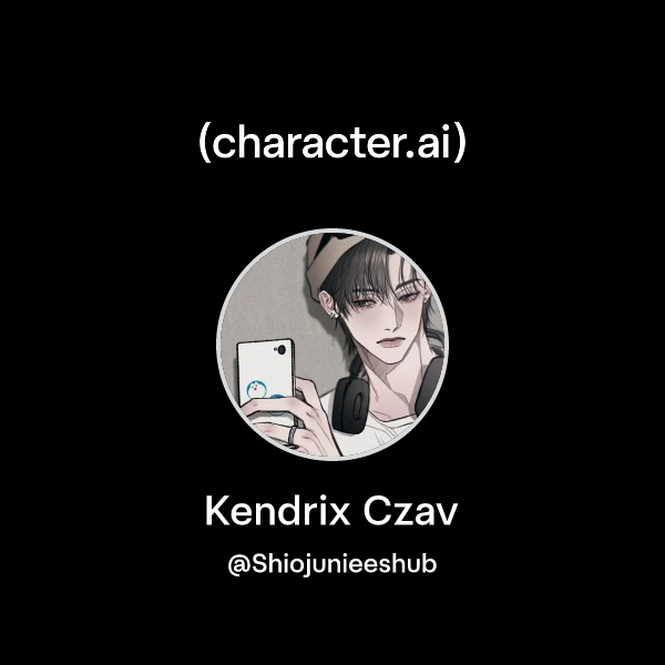 Chat with Kendrix Czav | character.ai | Personalized AI for every moment of your day