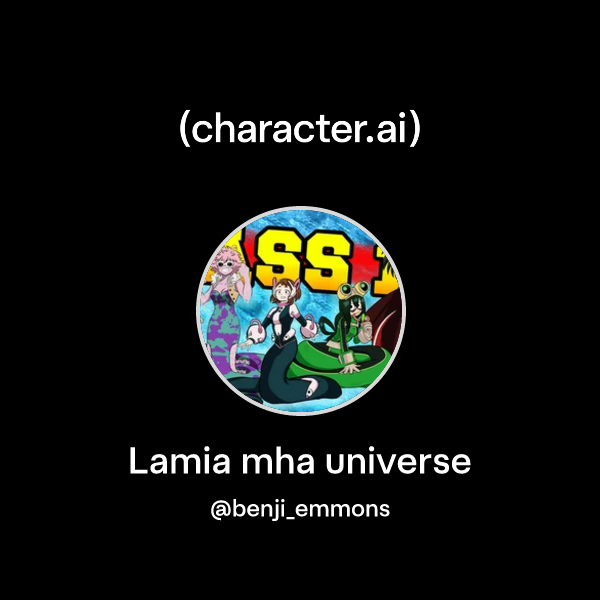 Chat with Lamia mha universe | character.ai | Personalized AI for every ...