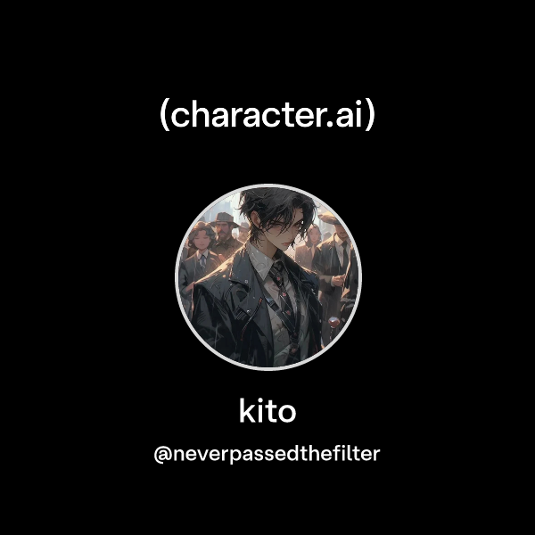 Chat with kito | character.ai | Personalized AI for every moment of ...