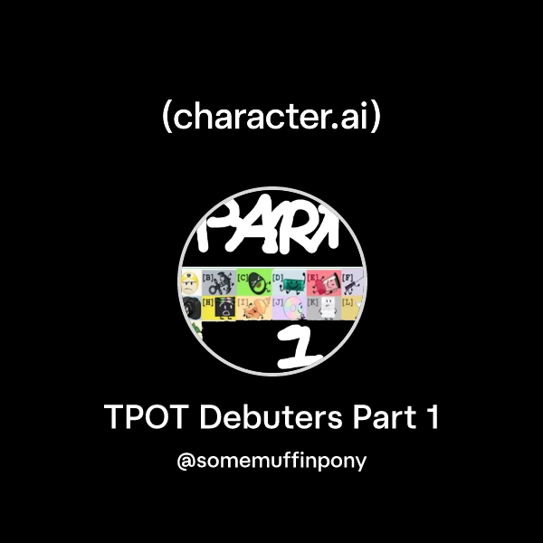 Chat with TPOT Debuters Part 1 | character.ai | AI Chat, Reimagined ...