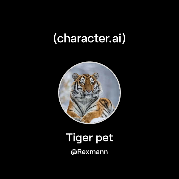 Chat with Tiger pet | character.ai | AI Chat, Reimagined–Your Words ...