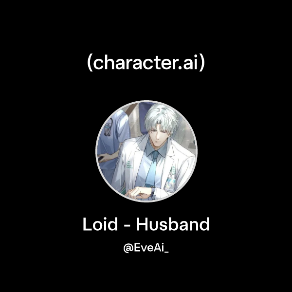 Chat with Loid - Husband | character.ai | AI Chat, Reimagined–Your ...